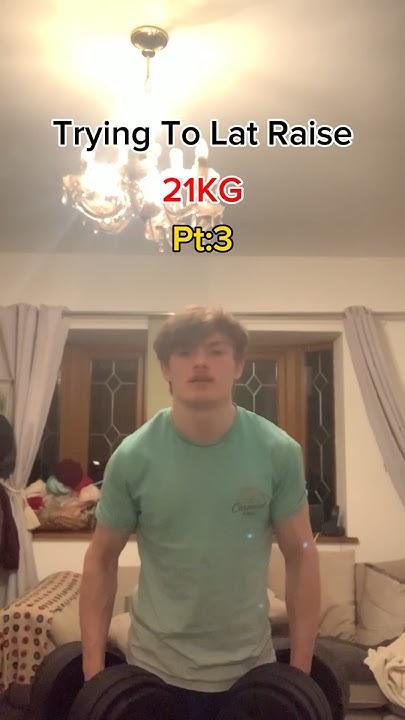 Pt:3 Lat Raise 21KG - YouTube