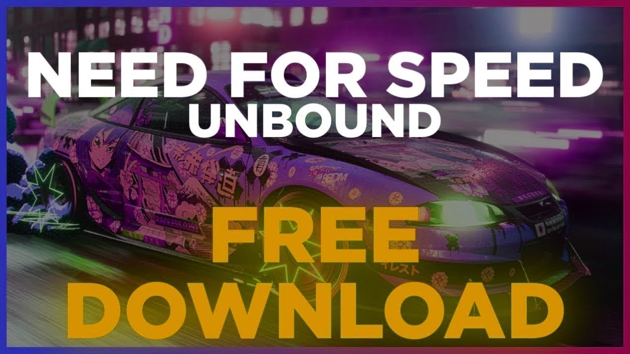NEED FOR SPEED UNBOUND CRACK | NFSU CRACKED | HOW TO DOWNLOAD FREE NFS ...