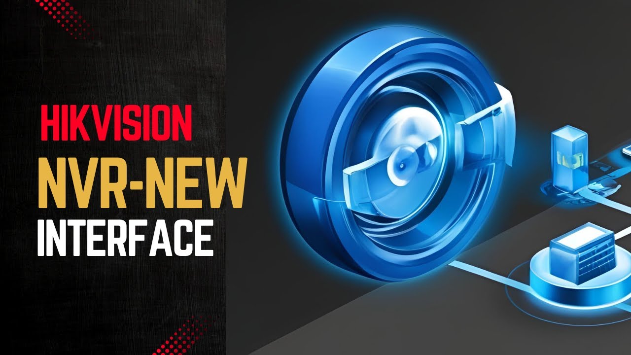 Experience the New Interface of Hikvision NVR | Updated Features ...