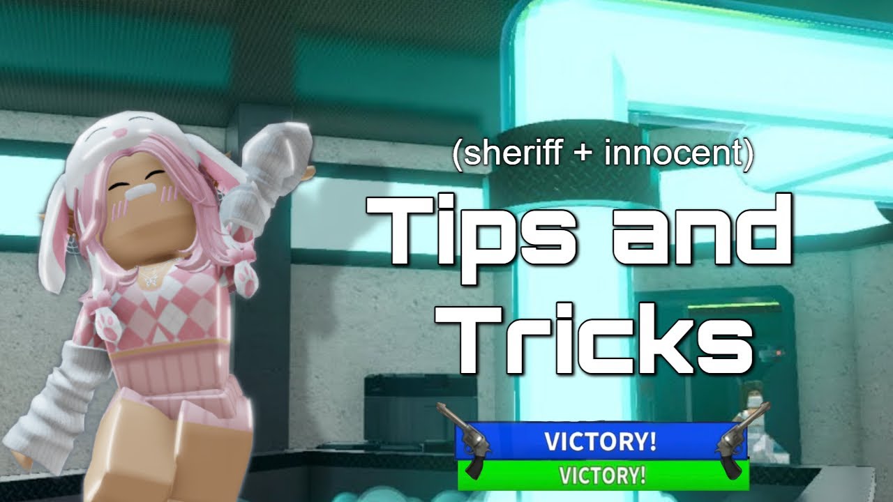 Top 10 Tips and Tricks for Innocent and Sheriff in MM2 | Roblox Murder ...