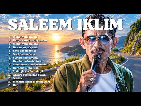 Full Album Saleem Iklim Malaysia - Lagu Malaysia Lama Populer