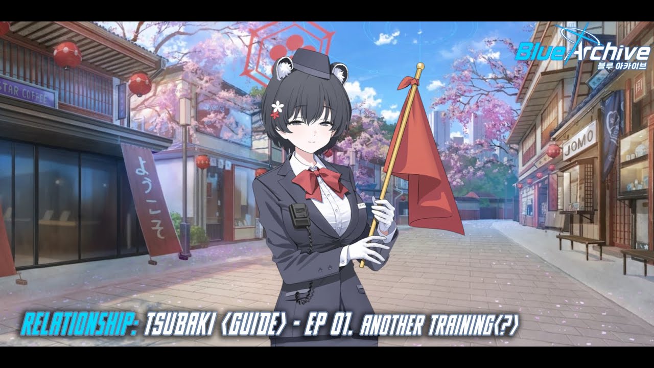 Blue Archive - Relationship Story: Tsubaki (Guide) - EP 01. Another ...