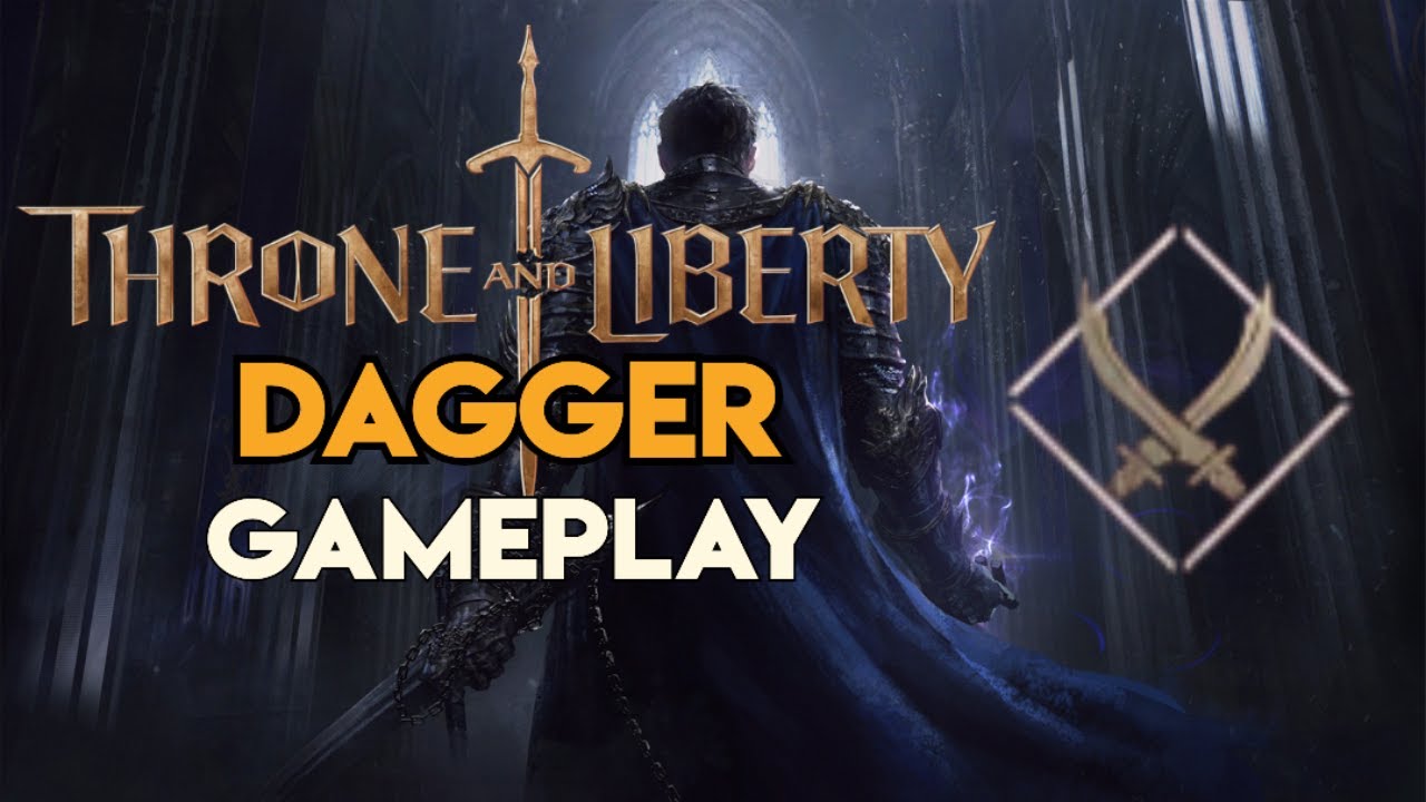 DAGGER - Dynamic Gameplay【THRONE AND LIBERTY】 - YouTube
