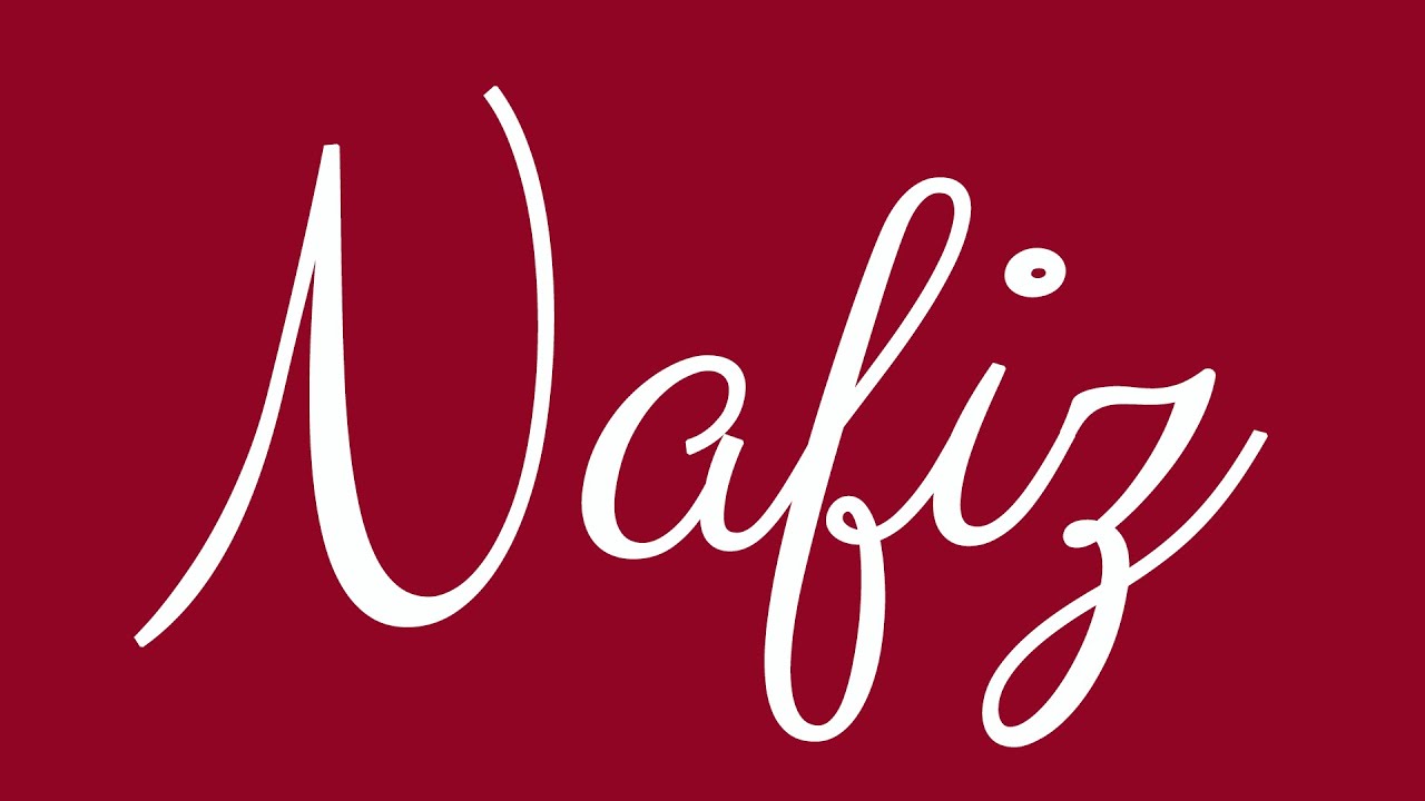 Learn how to Write the Name Nafiz Signature Style in Cursive Writing ...