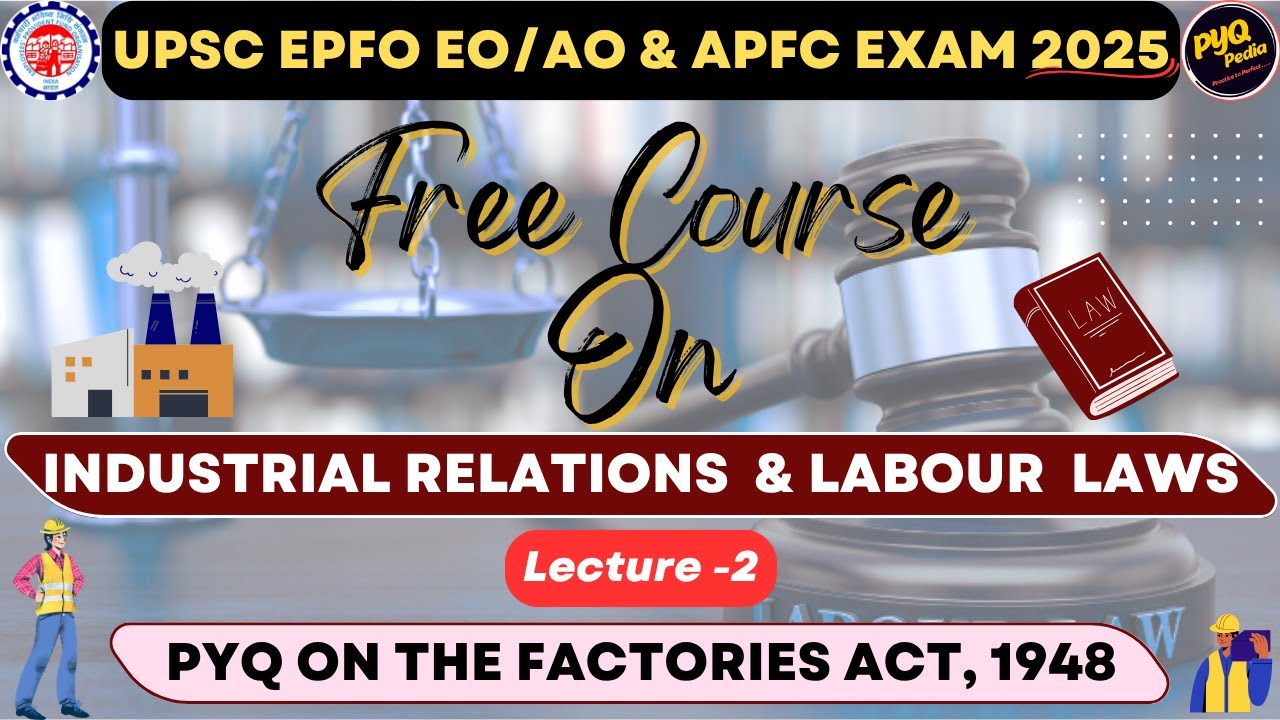 UPSC EPFO I ALC I LEO I APFC 2023 I MCQ on Factory Act 1970 I ...