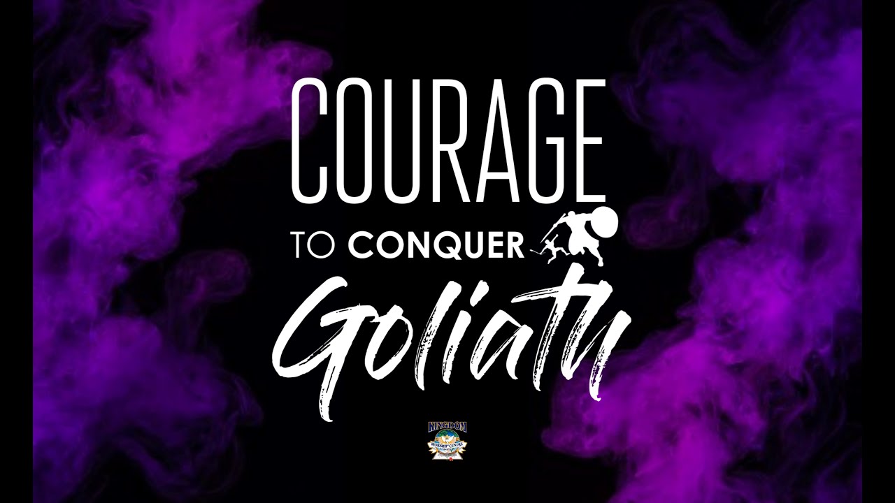 Courage to Conquer Goliath // April 5, 2020 - YouTube