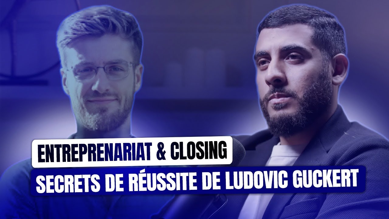 Entrepreneuriat et closing : secrets de réussite par Ludovic Guckert et ...