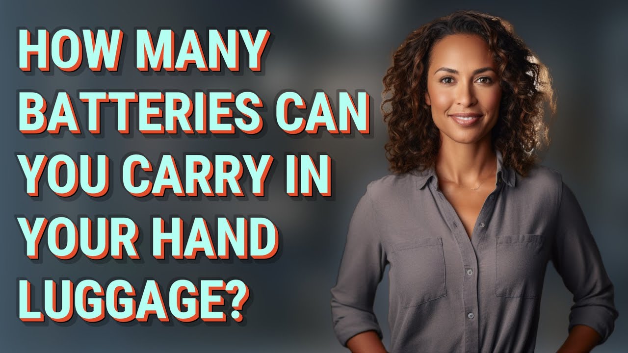 How many batteries can you carry in your hand luggage? - YouTube