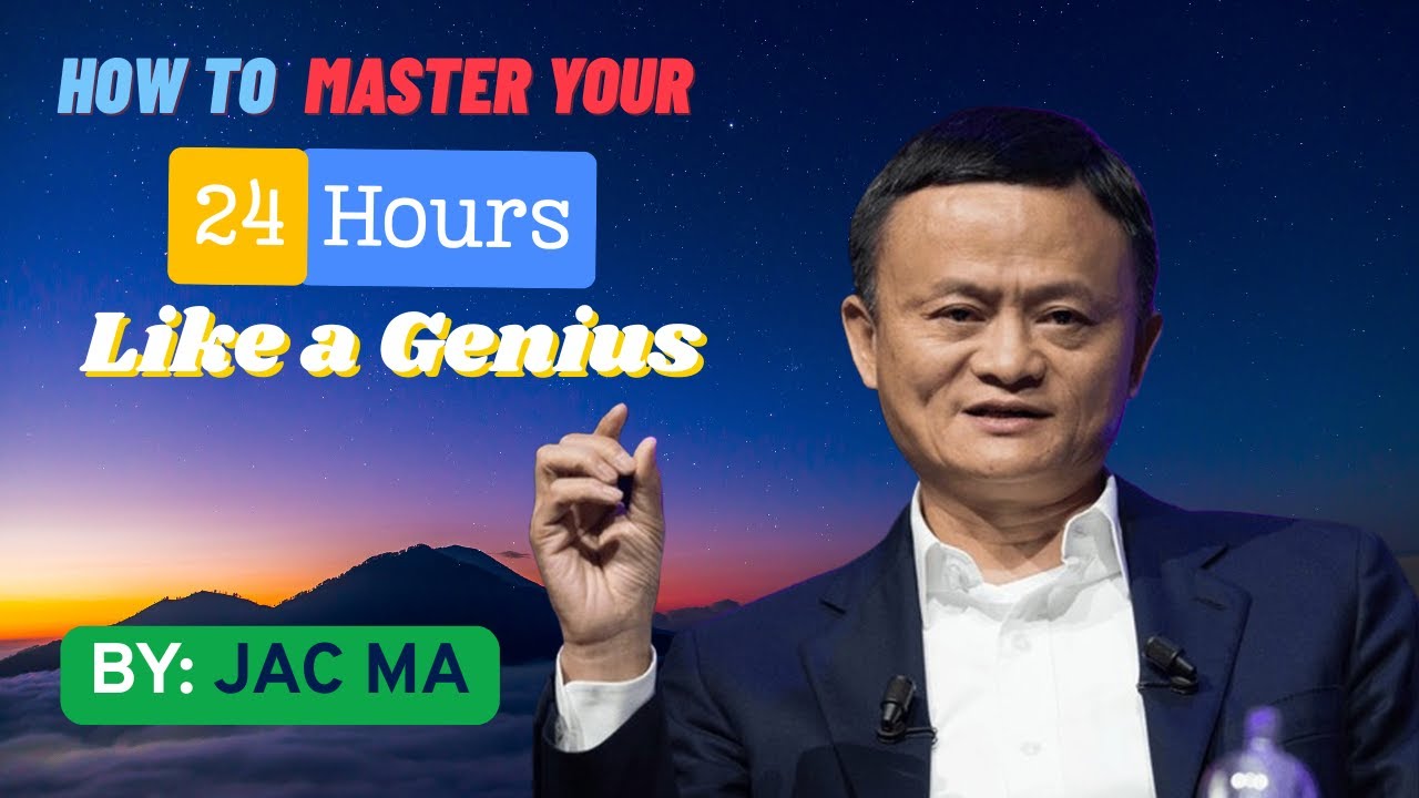How to Master Your 24 Hours Every Day | JAC MA Secrets - YouTube