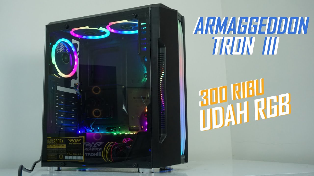 CASE PC GAMING KERE HORE SUDAH RGB | ARMAGGEDDON TRON III - YouTube