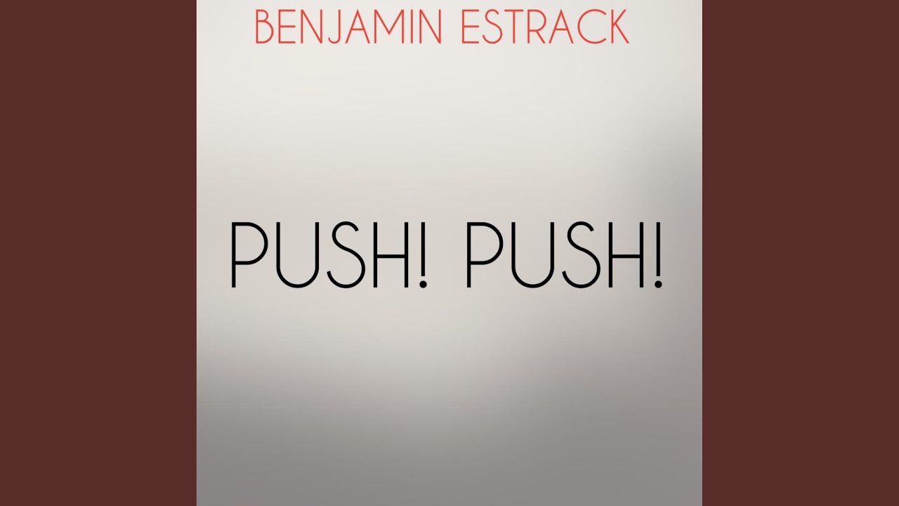 Push! Push! - YouTube