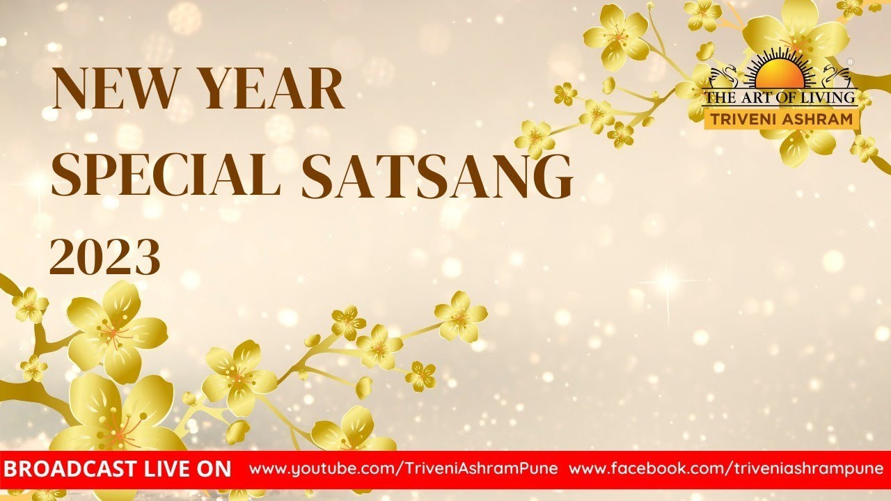 New Year Special Satsang | Live from Triveni Ashram Pune | Art of ...