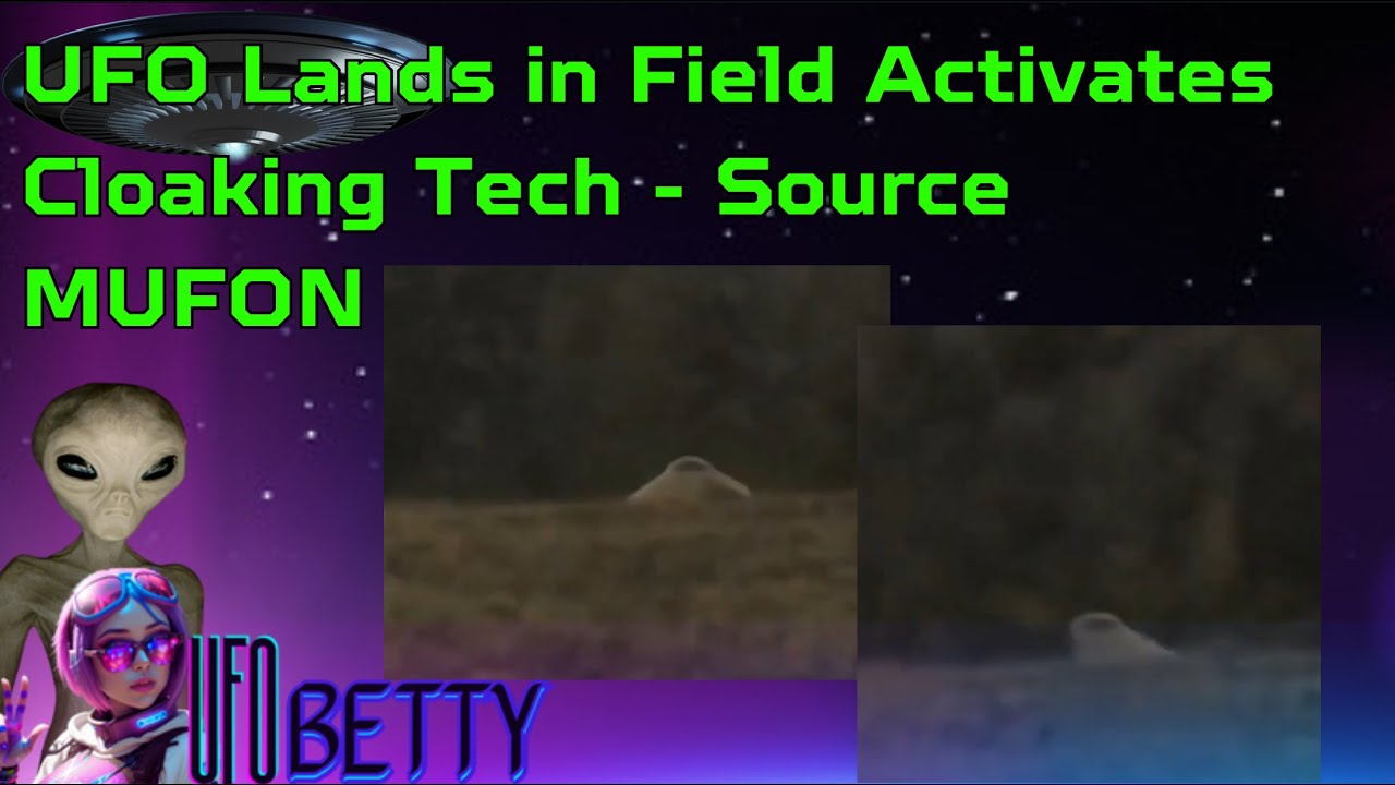UFO Lands in Field, Activates Cloaking Tech - Source MUFON - YouTube