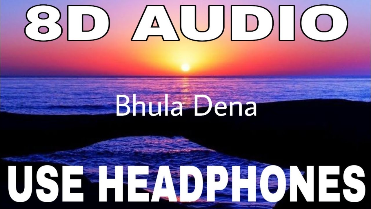 Bhula Dena (8D AUDIO) | Aashiqui 2 - YouTube