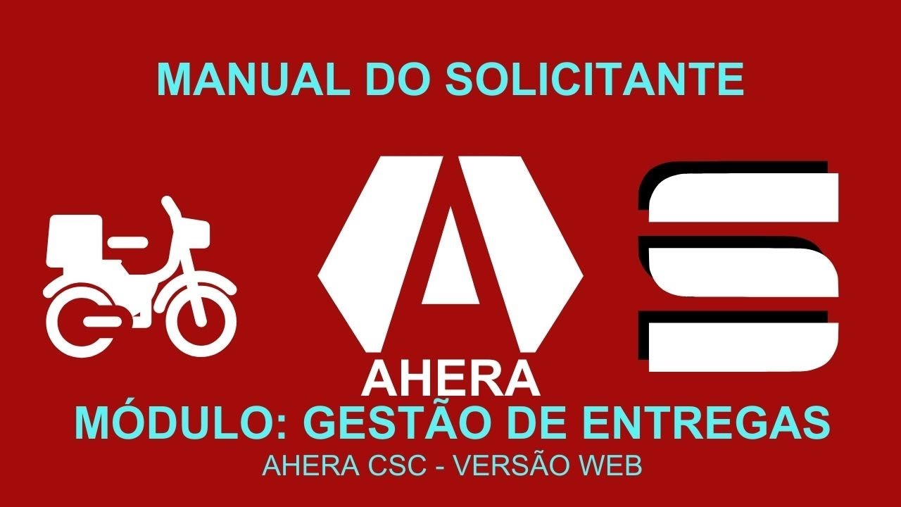 Manual do solicitante do módulo de gestão de entregas rápidas do ahera ...