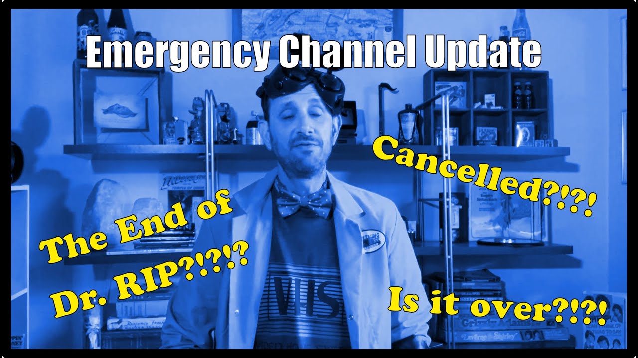 Emergency Channel Announcement from Dr. RIP VHS - YouTube