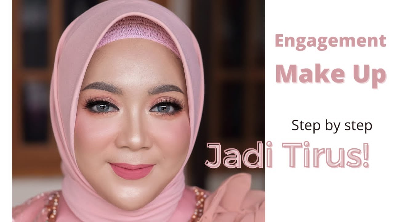 Engagement Make Up Tutorial - Make Up Lamaran - Tunangan - YouTube