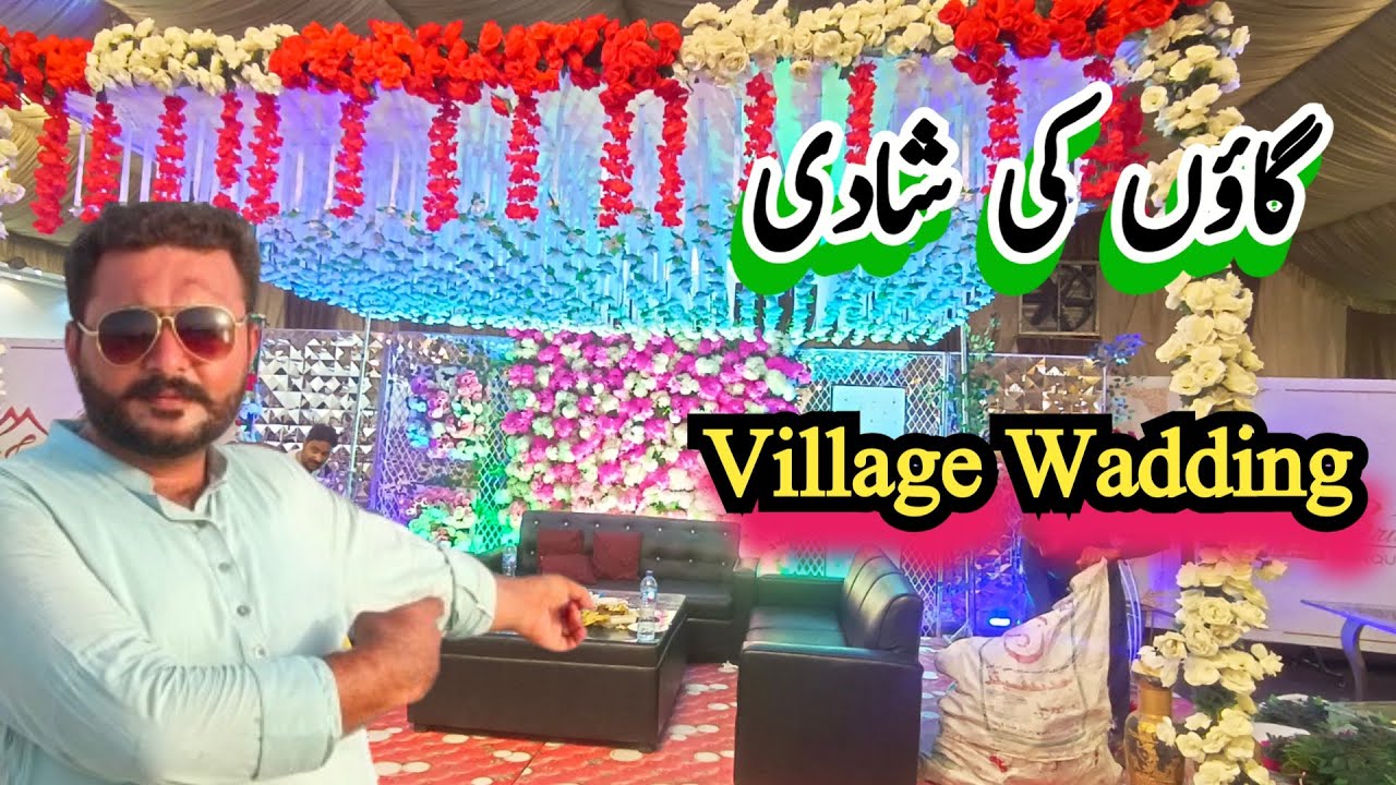 Gaon ki Shaadi /Pure Punjab Village Shadi in Pakistan / Dehat ki Shadi ...