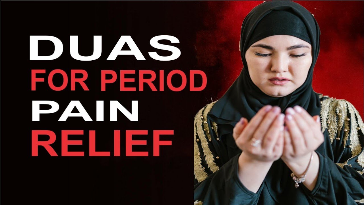 Dua for Period Pain Relief #islam #viralvideo - YouTube