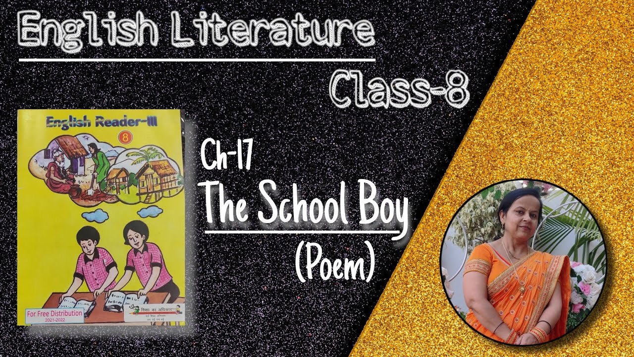 English | Rainbow | Class - 8| Lesson - 17 | The School Boy | Part - 1 ...