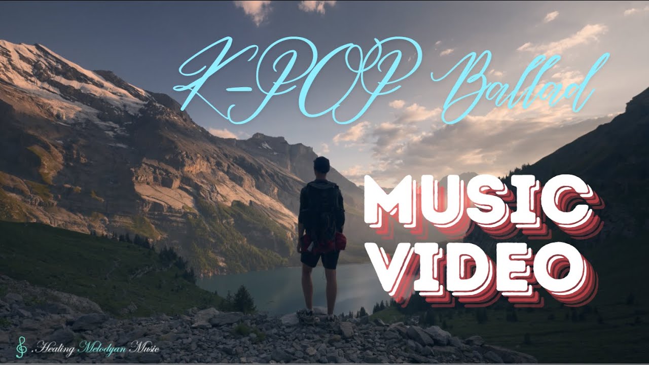 🎲Melodyan MV🎼Indie K-pop Ballad Playlist Music Video🎼Love is the pieces ...
