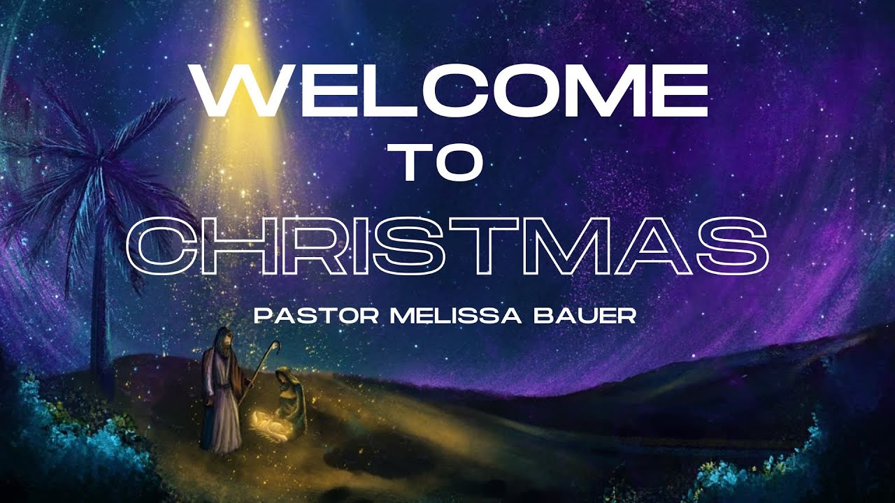 Sunday Morning | Pastor Melissa Bauer | 12/1/2024 - YouTube