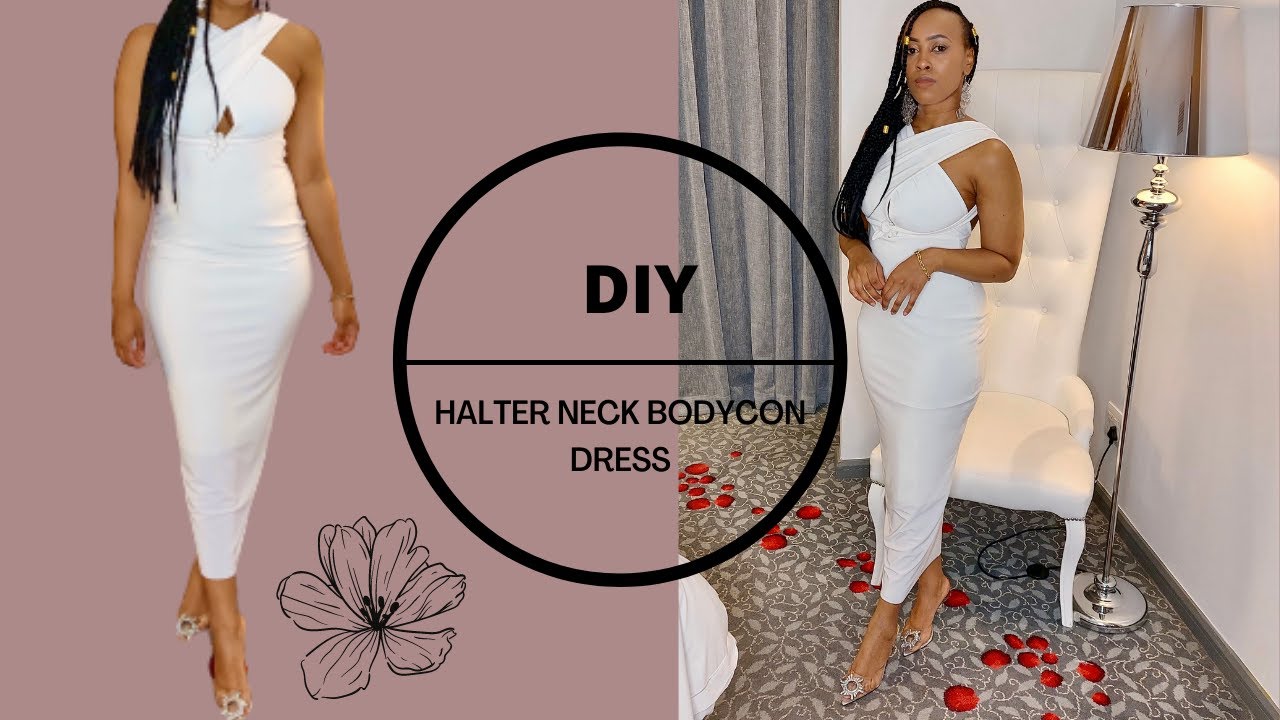 DIY: HALTER NECK WRAP DRESS // HOW TO SEW A HALTER NECK BODYCON DRESS ...