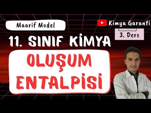 3. OLUŞUM ENTALPİSİ + PDF 📂 | KİMYA 11. SINIF MAARİF MODEL | #kimya #kimya11 #11kimya #maarifmodel 