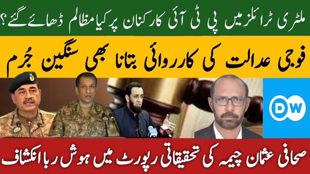 Senior Journalist Usman Cheema Investigative Report on Military Courts ...