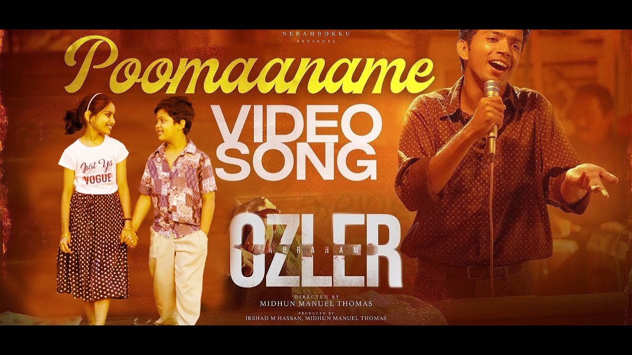 Poomaname Video Song | Abraham Ozler | Shyam | Midhun | M.syed I ...