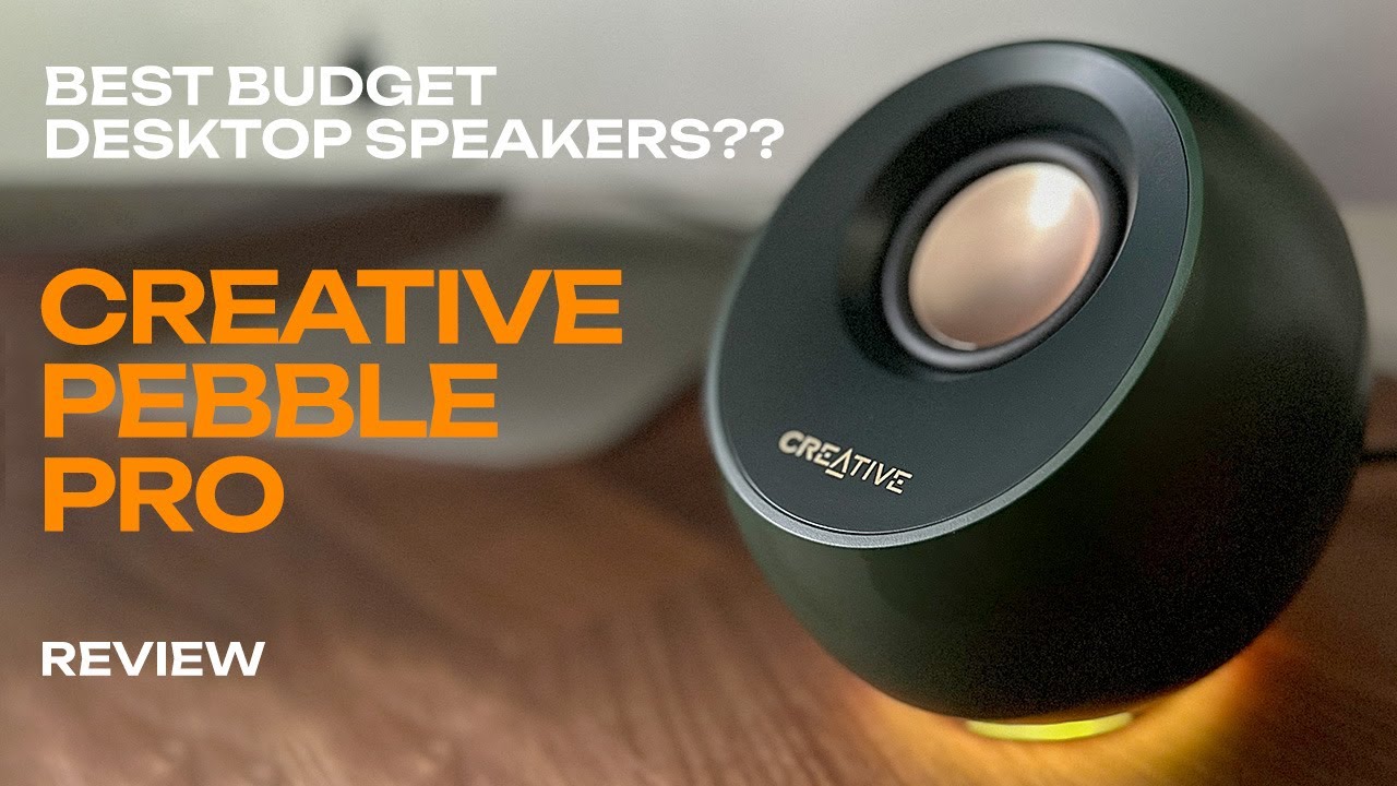 CREATIVE PEBBLE PRO SPEAKERS - REVIEW - You might need these ones ...