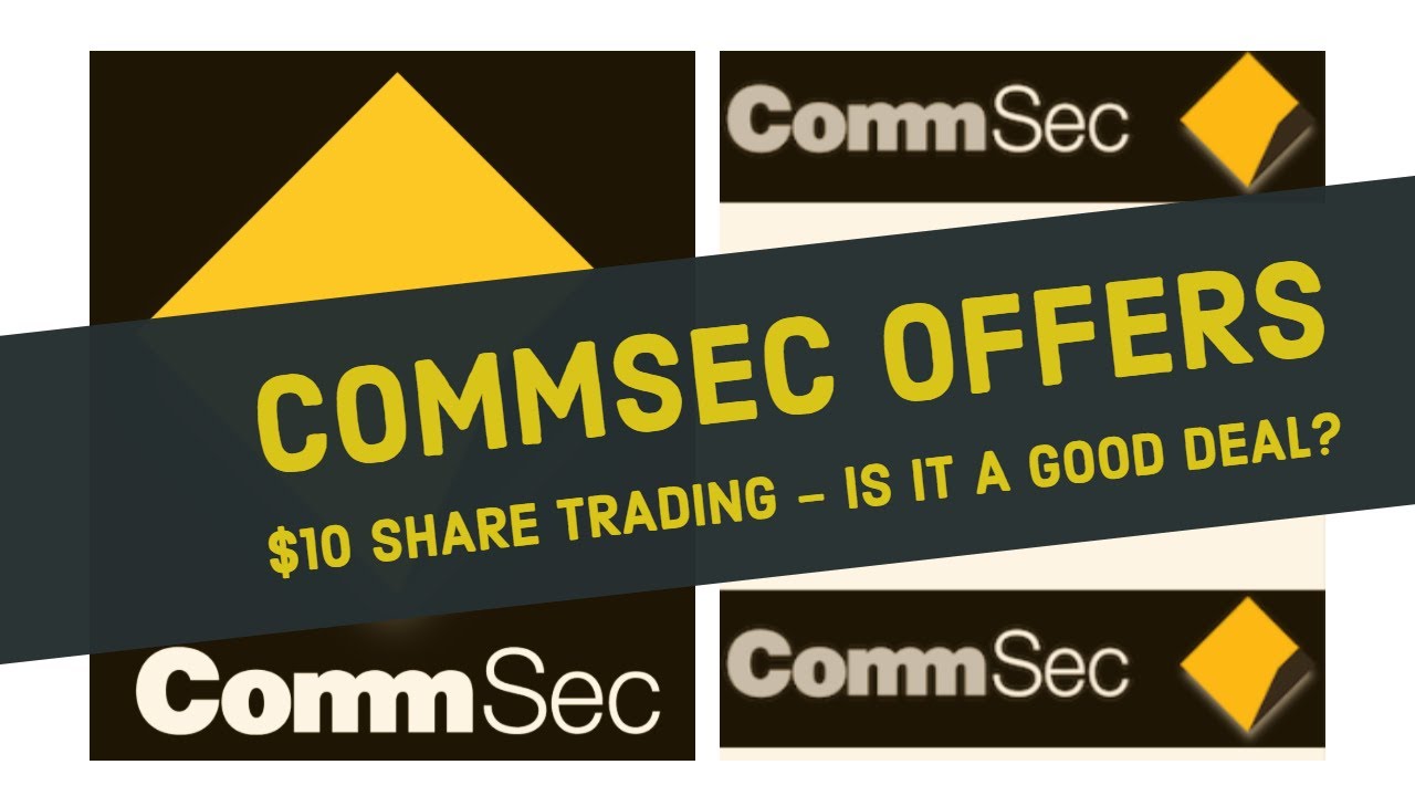 CommSec offers $10 share trading - is it a good deal? #Financial # ...