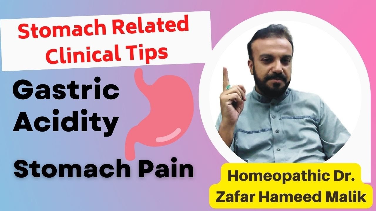 Acidity Gastric Stomach Related Issues Three Clinical Tips by Dr Zafar ...