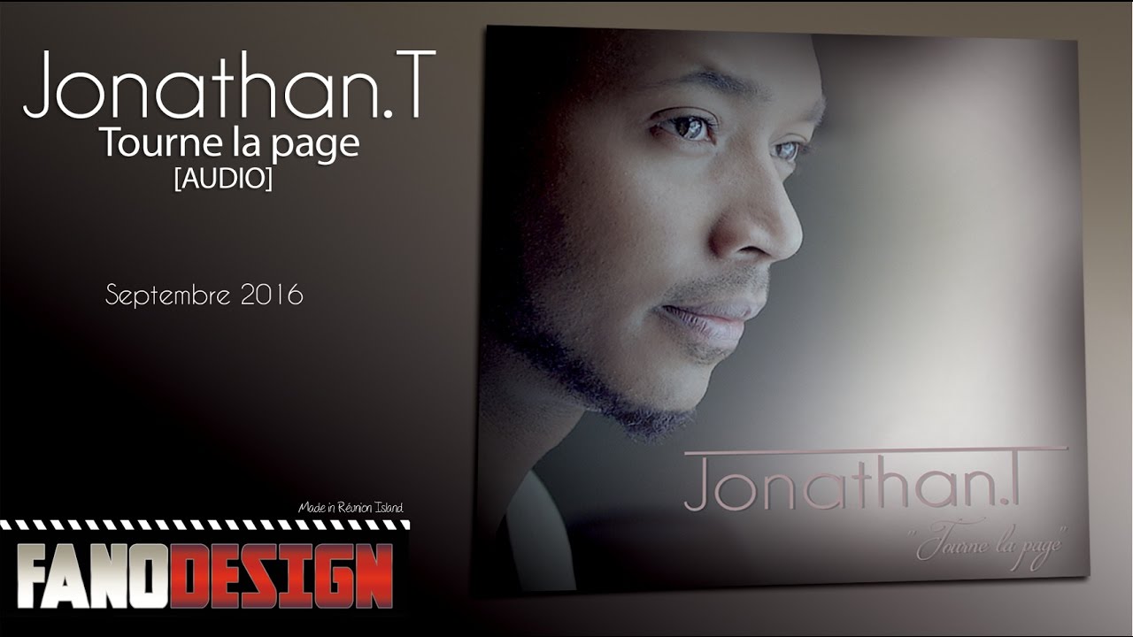 Jonathan T - Tourne la page [AUDIO] #423alanoula - YouTube