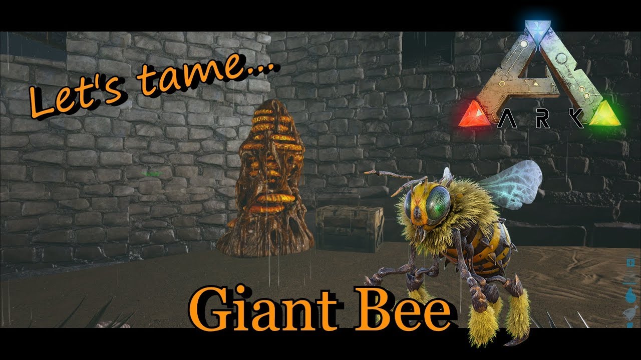 ARK - Let's tame... Giant Bee - so einfach kann es gehen - YouTube