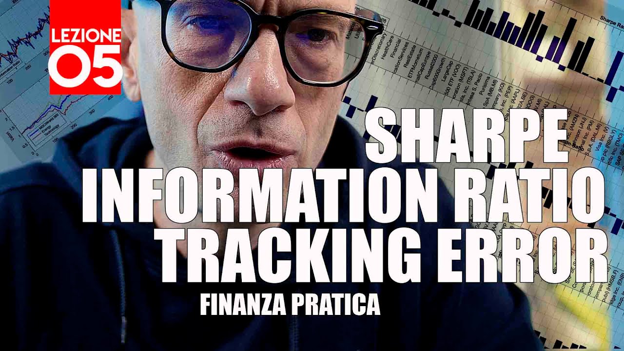 COME SI USA IL RAPPORTO DI SHARPE, L'INFORMATION RATIO E LA TRACKING ...