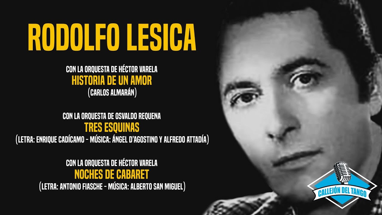 Rodolfo Lesica - Historia De Un Amor / Tres Esquinas / Noches De ...