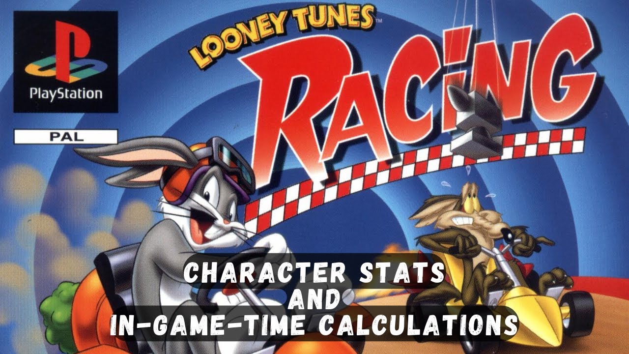 Looney Tunes Racing (Guide) - Character Stats and IGT Time Calculation ...