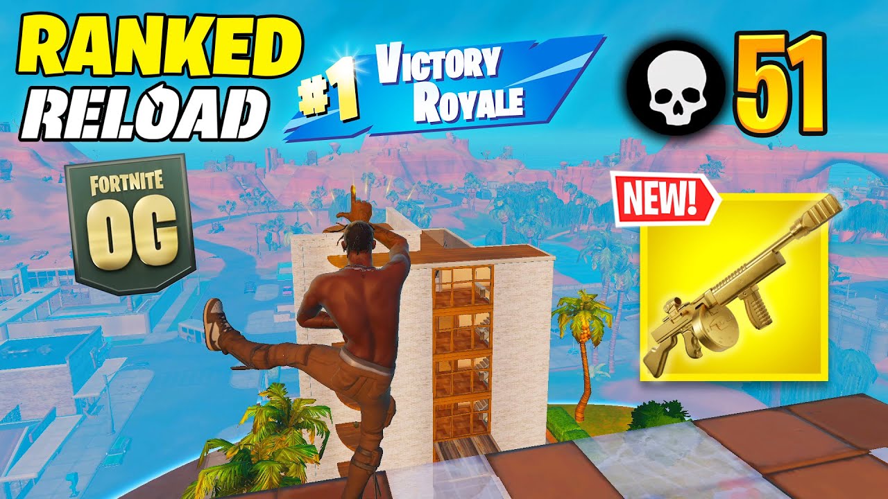 Fortnite Reload | 51 Kill Solo RANKED Win Gameplay (Fortnite Chapter 7 ...