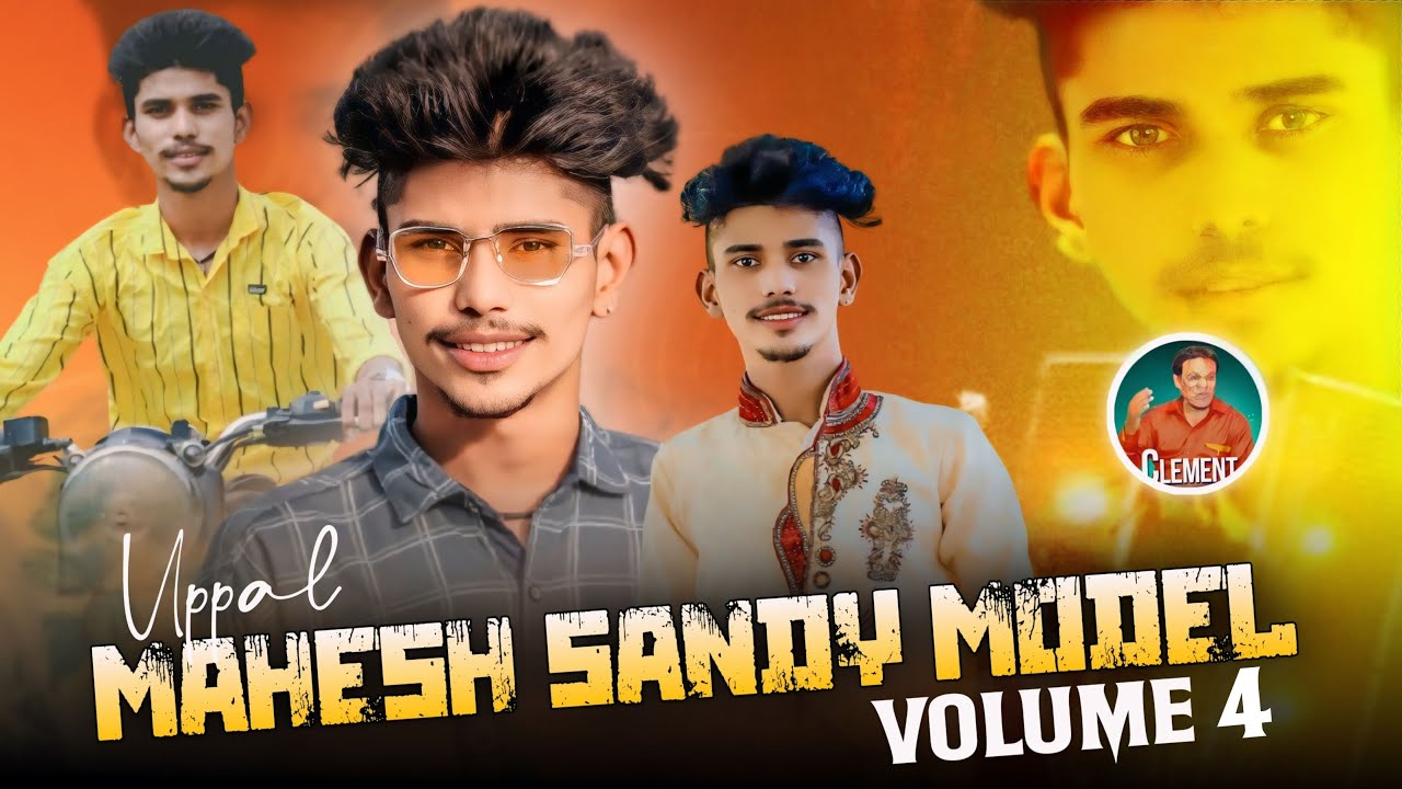 UPPAL MAHESH SANDY MODEL VOLUME 4 || SINGER A CLEMENT - YouTube