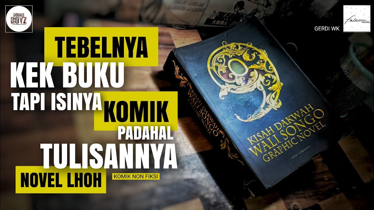 Review KOMIK WALI SONGO By GERDI WK - Tebal Banget Komik Islami Ini ...