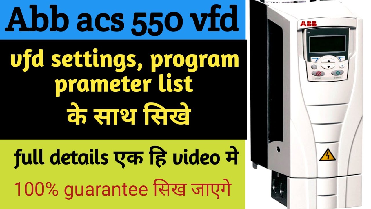 Abb acs550 vfd prameter list || Abb vfd parameter setting || - YouTube