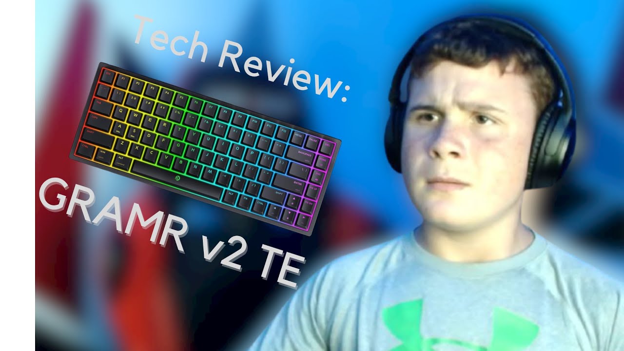 Tech Review for GRAMR v2 TE Mechanical Keyboard | The Keyboard for a ...