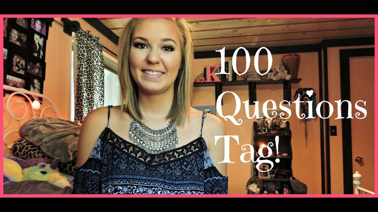 100 Questions Tag - YouTube