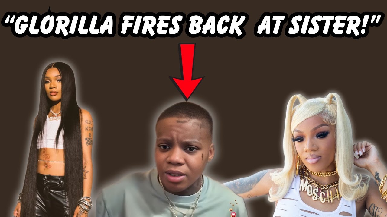 “GloRilla & Her Parents FIRE BACK After Sister Says She Won’t Help the ...