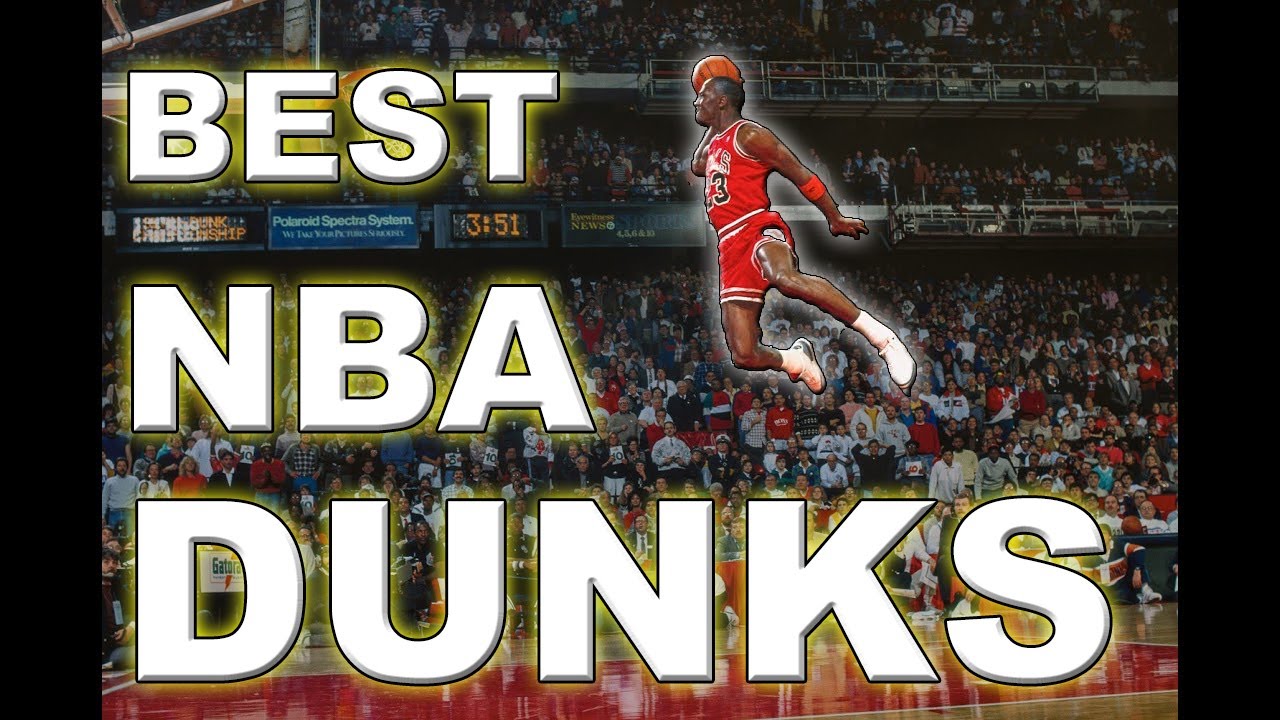 Best NBA Dunks Of All Time | Compilation - YouTube