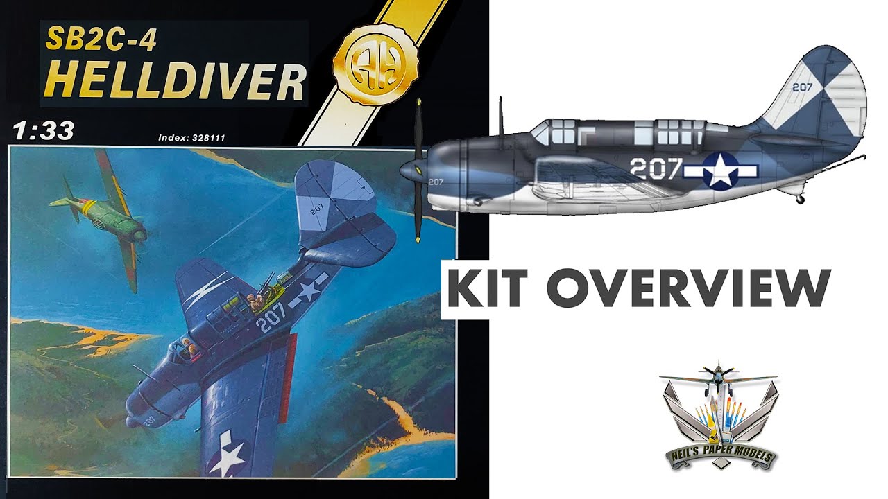 KIT OVERVIEW SB2C-4 HELLDIVER - YouTube