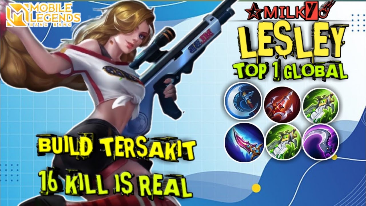 Lesley Pakai Build Tersakit 16 Kill Is Real - Top 1 Global Lesley ...