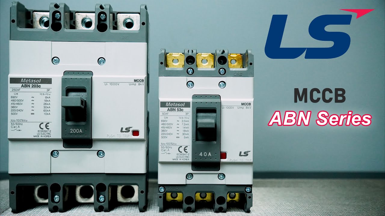 ABN Series LS ELECTRIC | MCCB Aptomat (CB Khối) hãng LS - YouTube