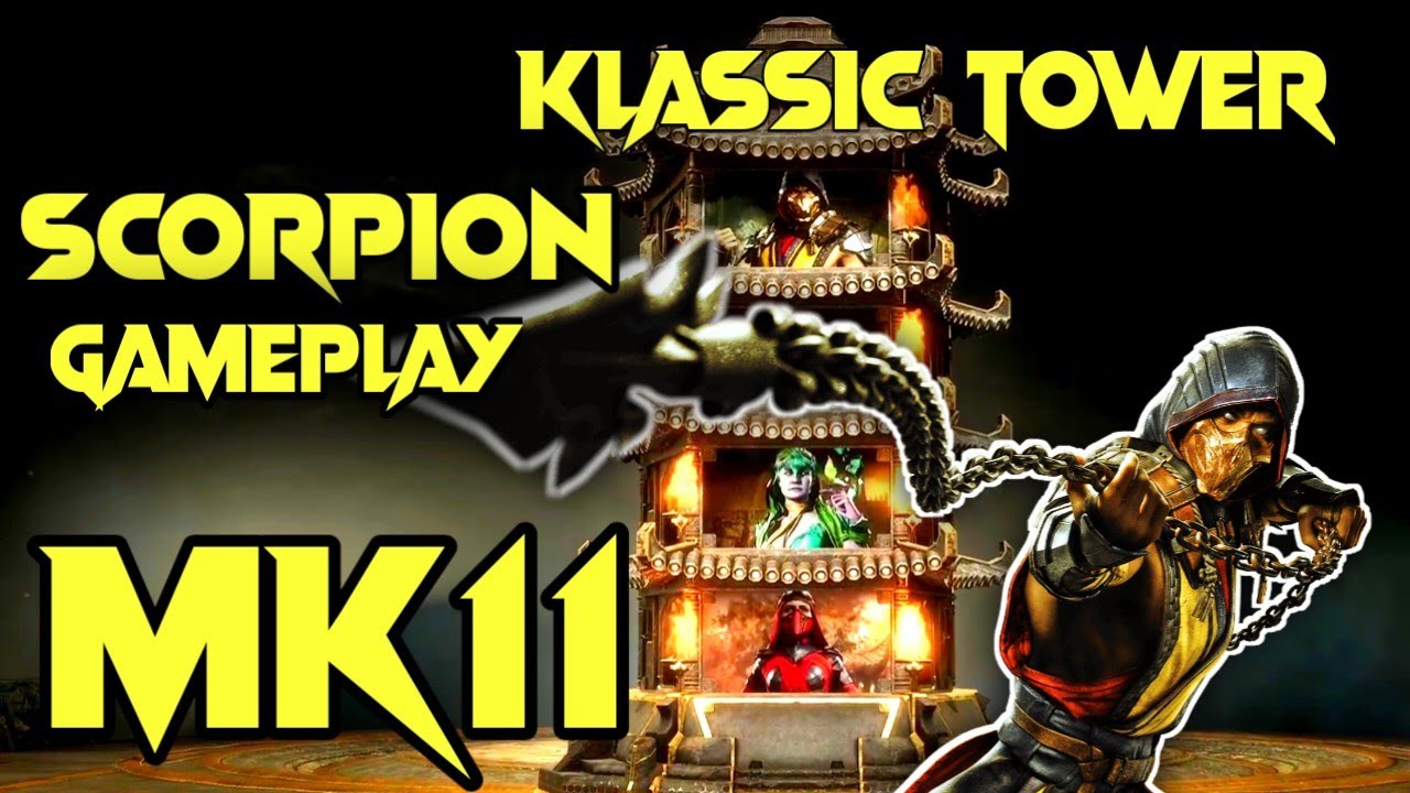 Mortal kombat 11 Scorpion VS Klassic Tower Gameplay MK11 - YouTube
